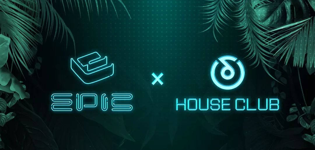 EPIC × HOUSE CLUB || 2020 以玩乐精神革新惠州夜潮生活方式__凤凰网