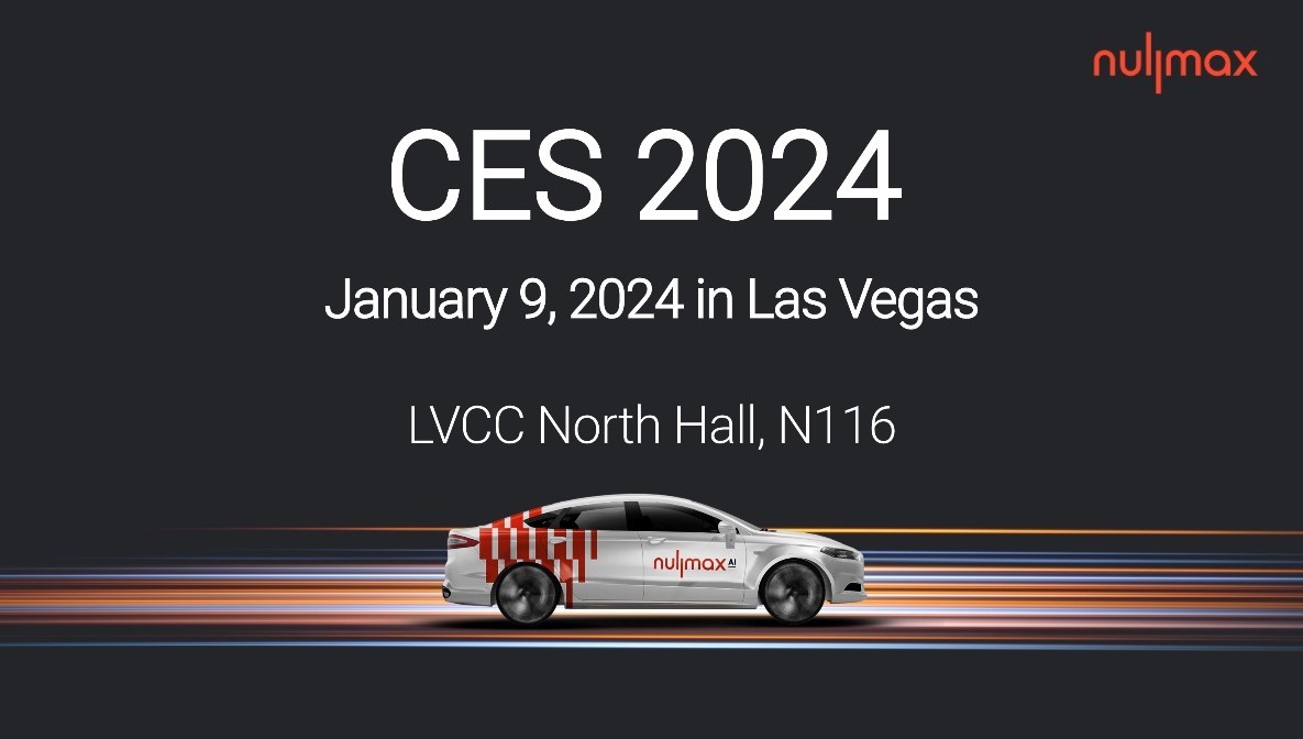 CES 2024 抢鲜 | Nullmax & TI 联手揭幕「全球智驾新未来」_凤凰网区域_凤凰网