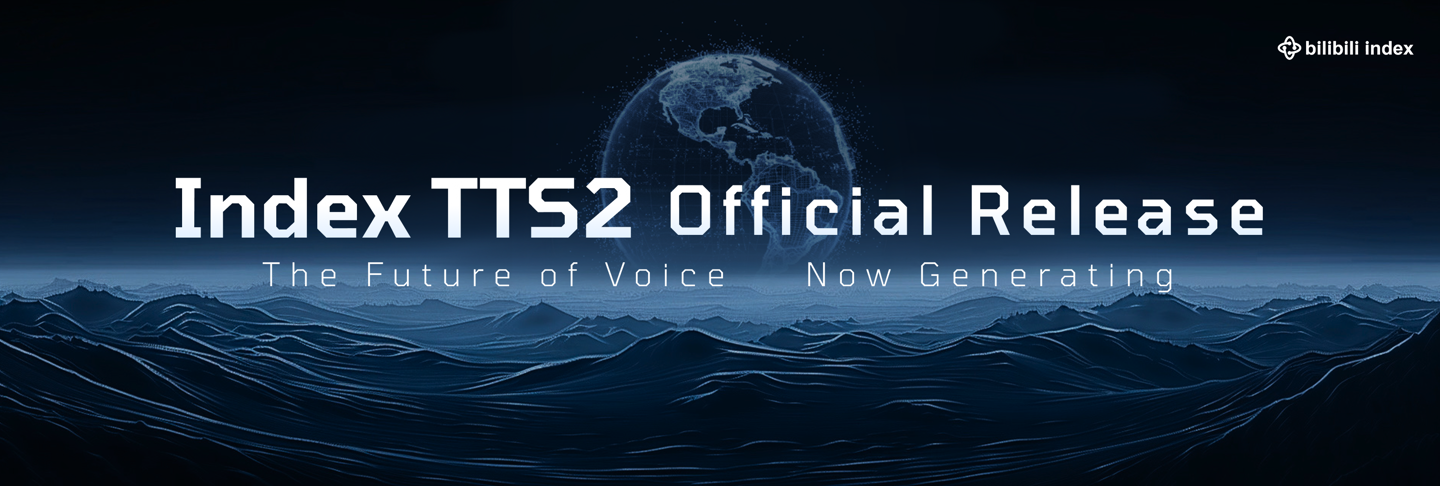 哔哩哔哩自研语音生成大模型IndexTTS-2.0 正式开源_凤凰网科技_凤凰网