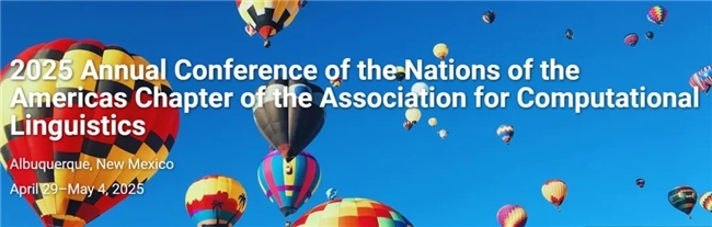 九方智投控股人工智能部门两篇论文被自然语言处理顶会NAACL 2025录用_凤凰网