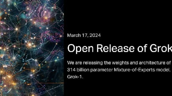 马斯克突然开源Grok：3140亿参数巨无霸，免费可商用_凤凰网